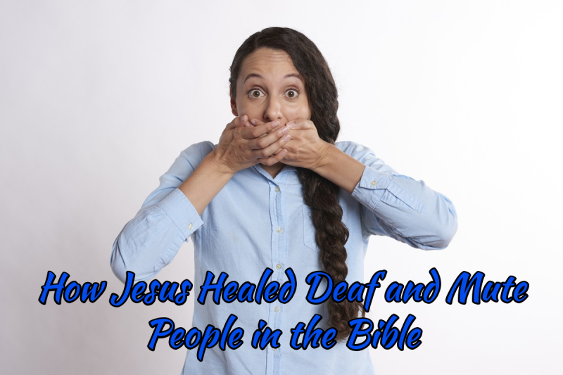 How Jesus Healed Deaf and Mute People in the Bible | Jonathan Srock